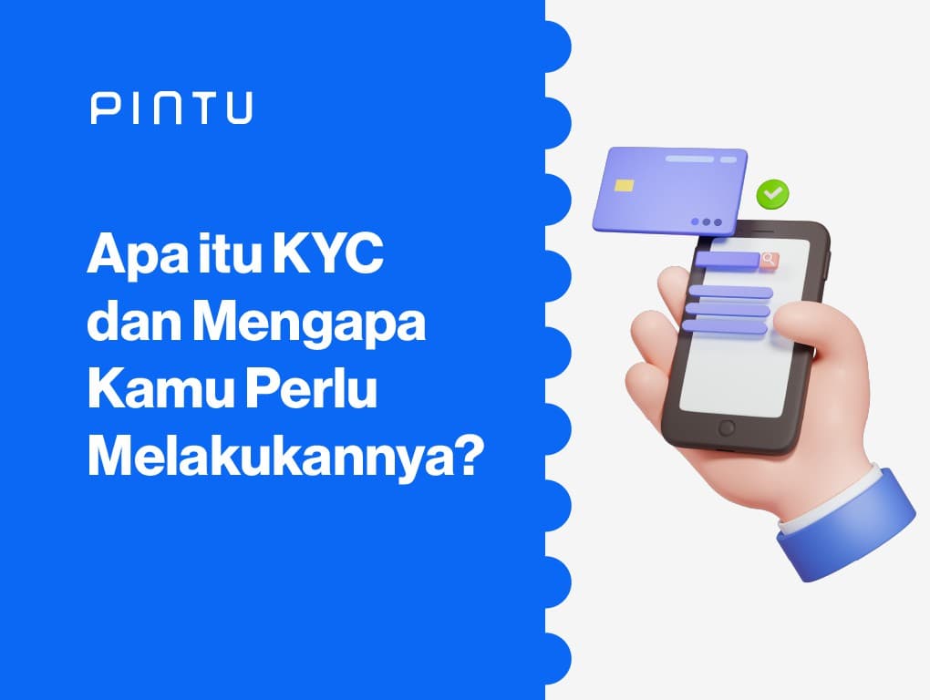 Apa itu KYC di Dunia Crypto Serta Bagaimana Manfaatnya? - Pintu Blog