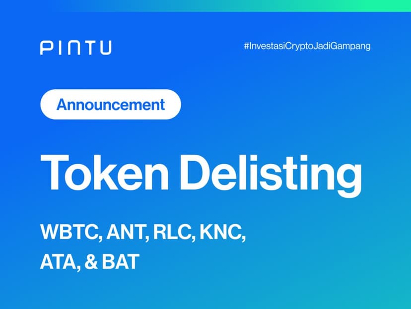 Pengumuman: Delisting Token WBTC, ANT, RLC, KNC, ATA, dan BAT di Pintu - Pintu Blog